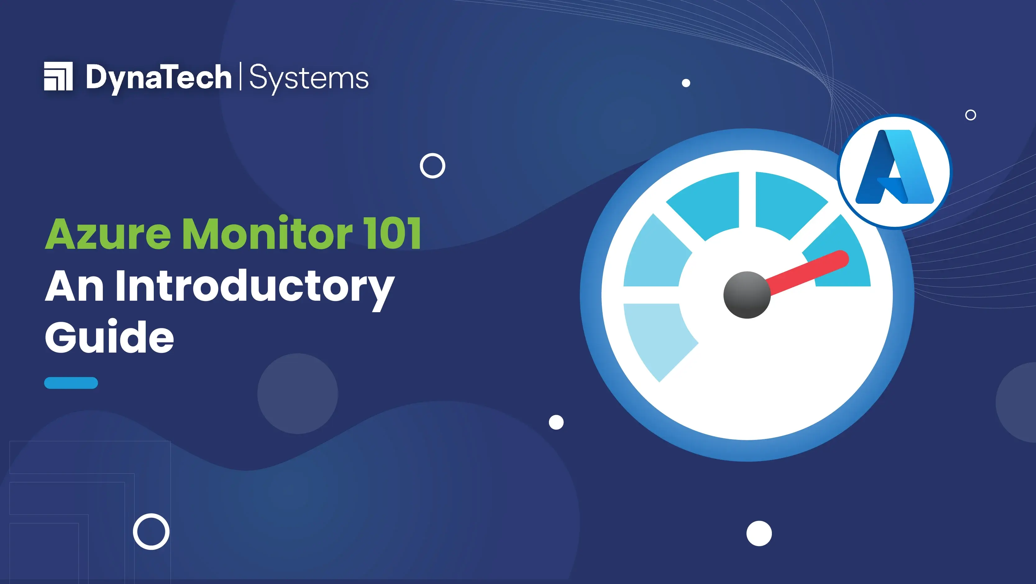 A Guide to Microsoft Azure Monitoring - DynaTech Systems